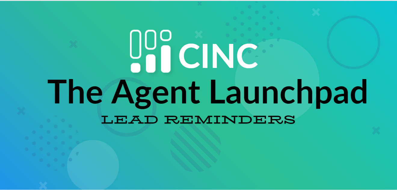 The Agent Launchpad- Lead Reminders